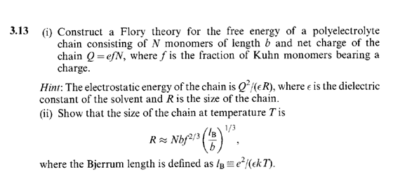 Solved 3.13 (1) Construct a Flory theory for the free energy | Chegg.com