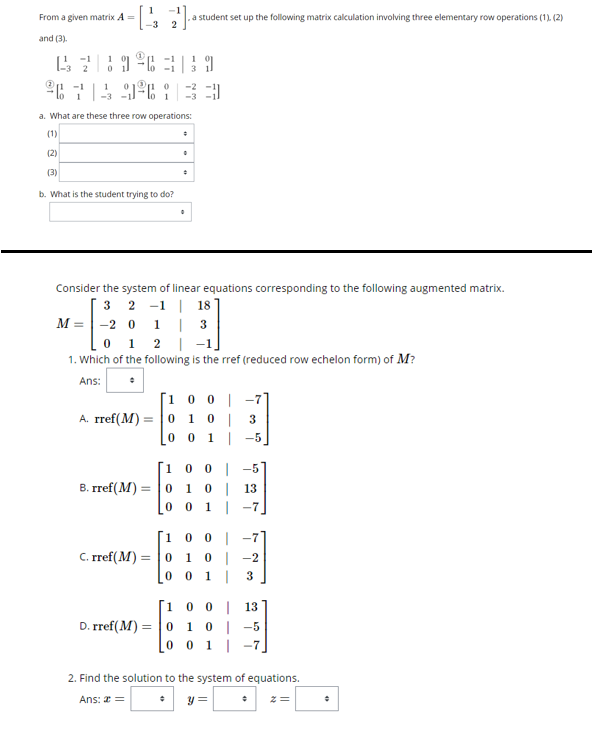 Solved 1 From a given matrix -1 2 .a student set up the | Chegg.com