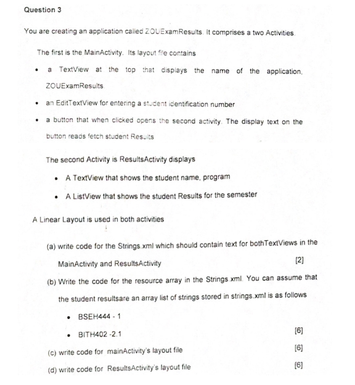Solved Question 3 You are creating an application calied | Chegg.com