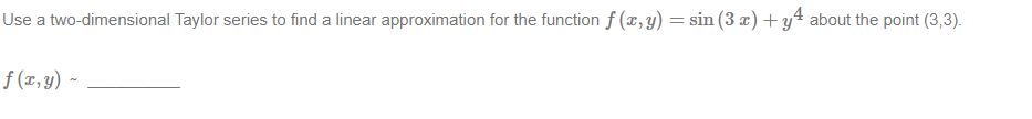 Solved Use a two-dimensional Taylor series to find a linear | Chegg.com