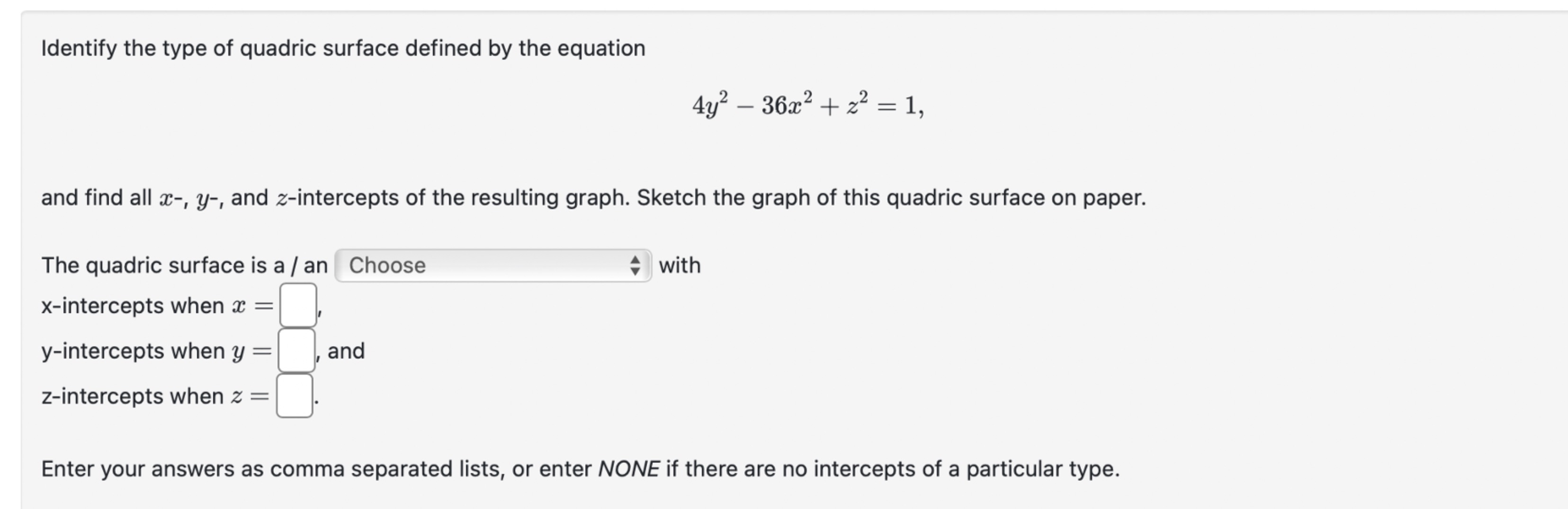 Solved Identify the type of quadric surface defined by the | Chegg.com
