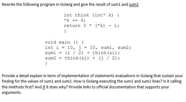 Solved ewrite the following program in Golang and give the | Chegg.com