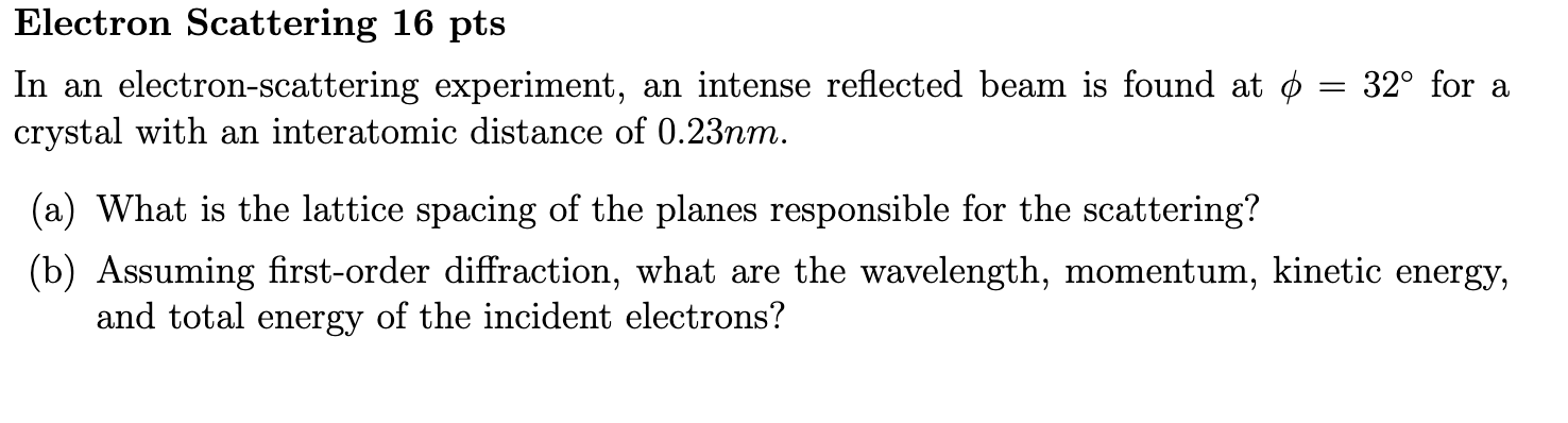Solved Electron Scattering 16 pts In an electron-scattering | Chegg.com