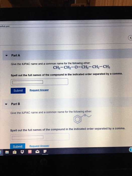 Solved Part A Give the IUPAC name and a common name for | Chegg.com
