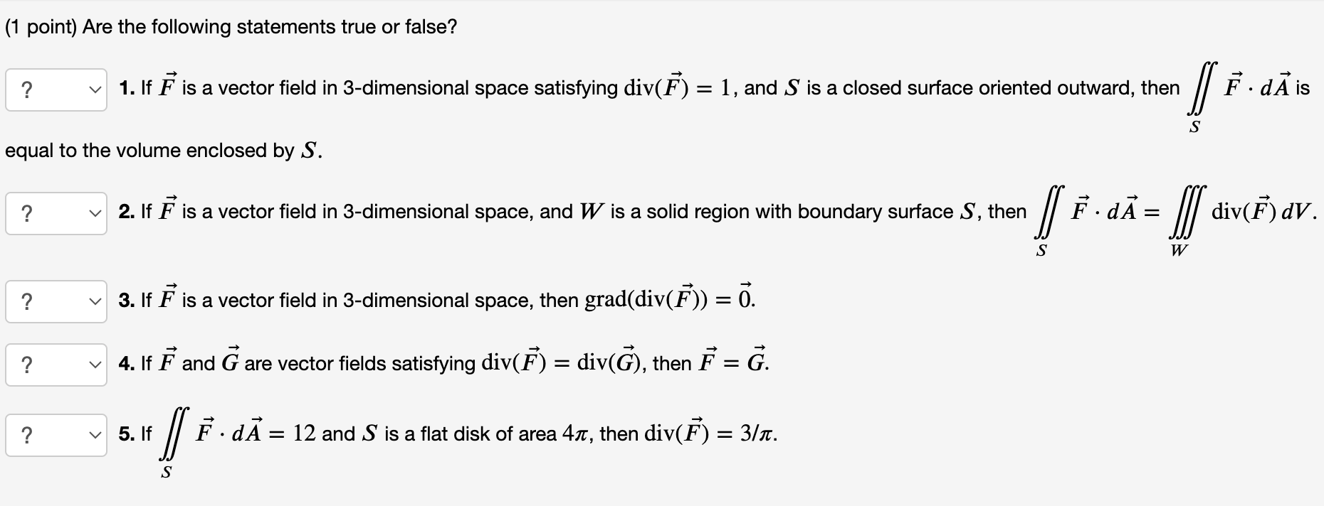 Solved (1 point) Are the following statements true or false? | Chegg.com