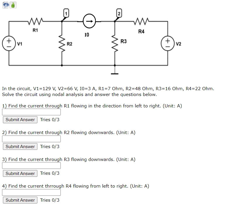 Solved In the circuit, V1=129 V, V2=66 V,I0=3 | Chegg.com