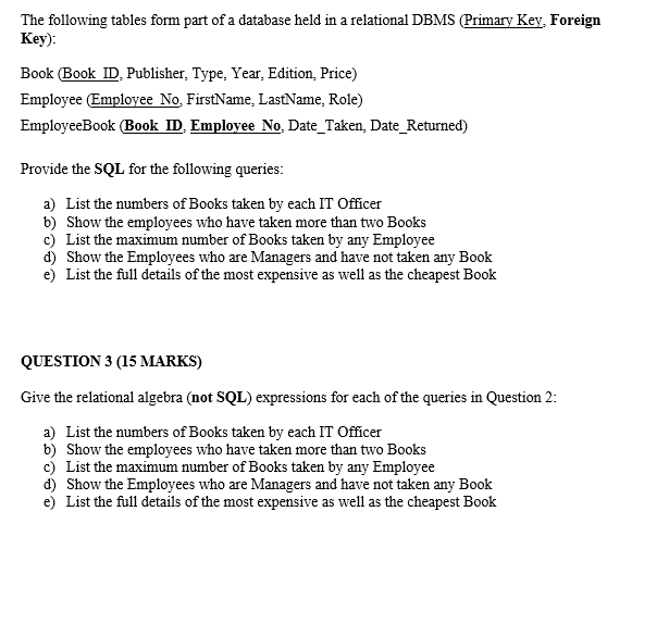 Solved The following tables form part of a database held in | Chegg.com