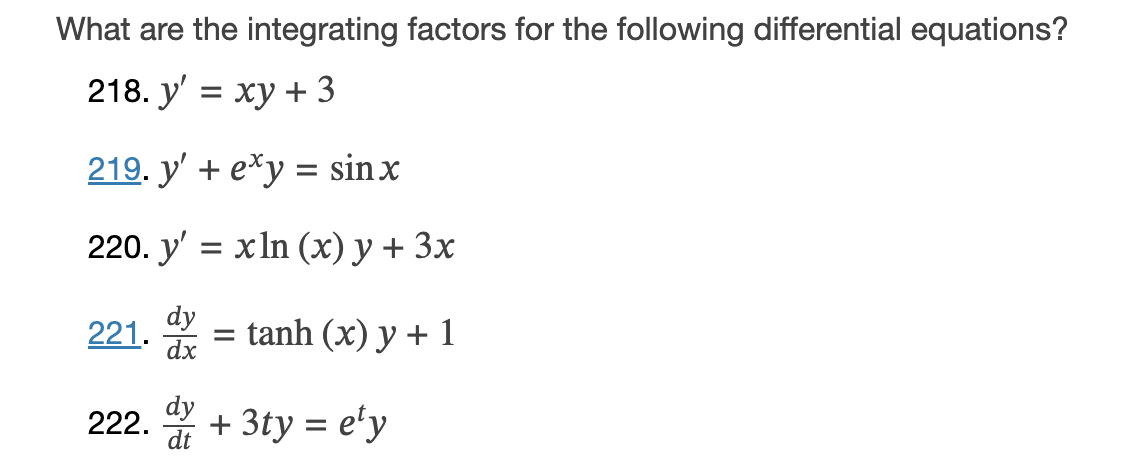 Solved What are the integrating factors for the following | Chegg.com