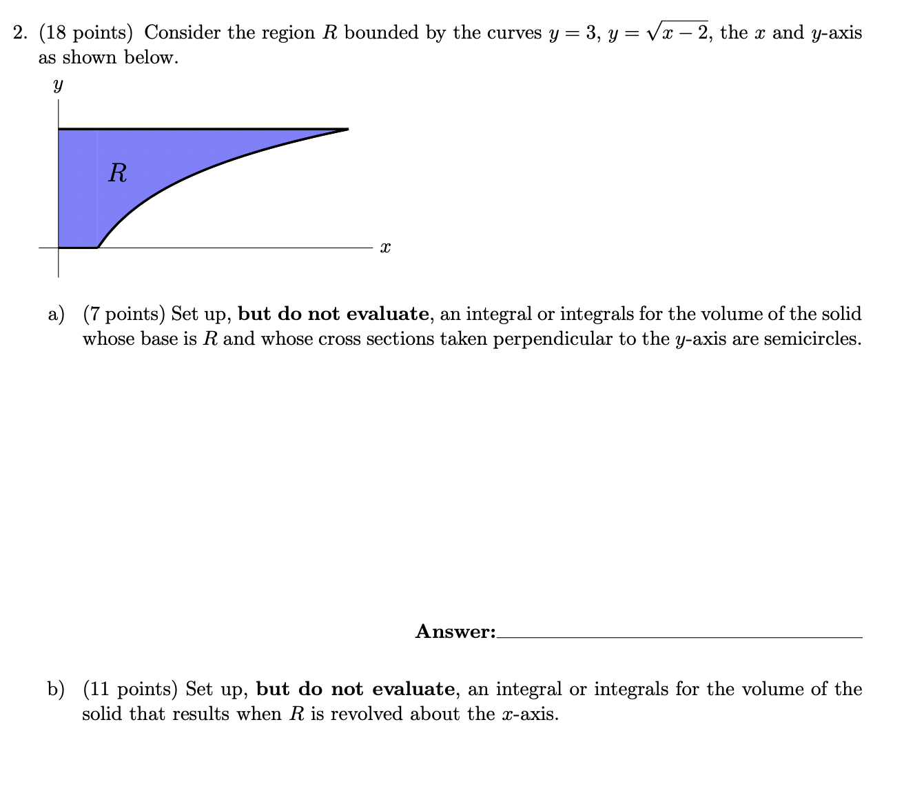 Solved 2. (18 points) Consider the region R bounded by the | Chegg.com