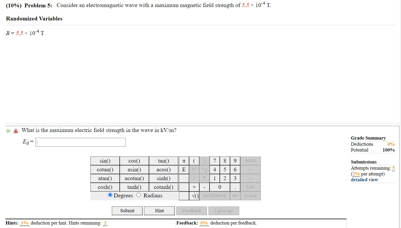 Solved (10\%) Problem 5: Consider an electromagnetic wave | Chegg.com