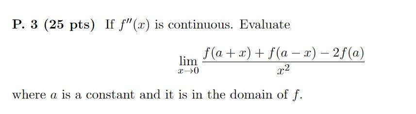 Solved P. 3(25pts) If f′′(x) is continuous. Evaluate | Chegg.com
