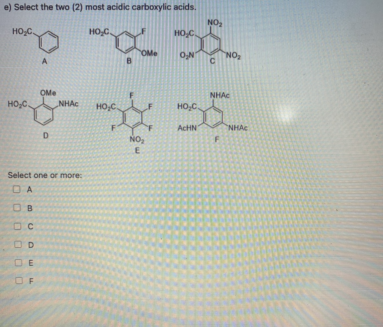 Solved e) Select the two (2) most acidic carboxylic acids. A | Chegg.com