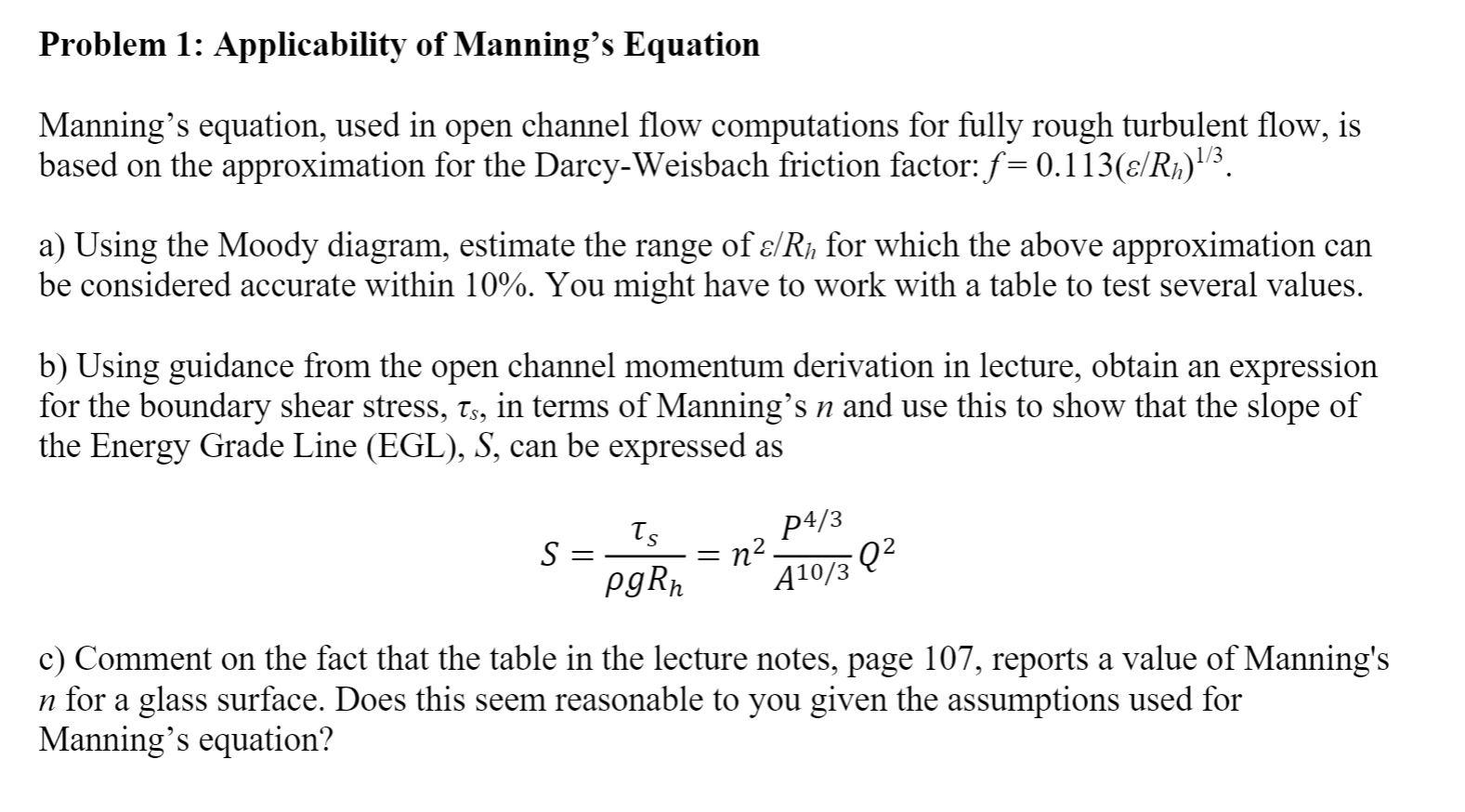 Solved Problem 1: Applicability of Manning's Equation | Chegg.com