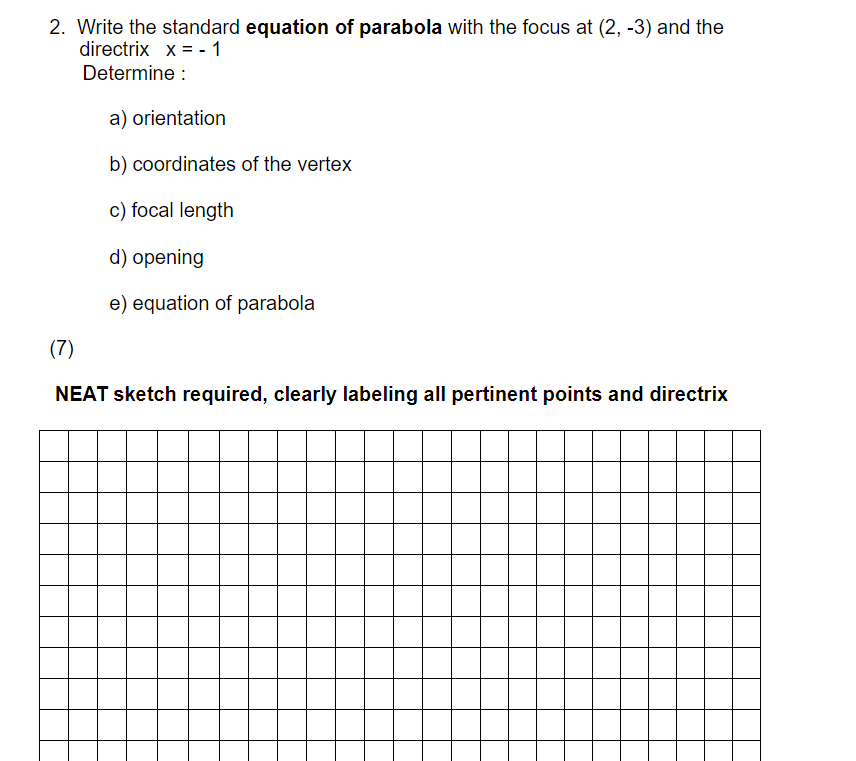 Solved 2. Write the standard equation of parabola with the | Chegg.com