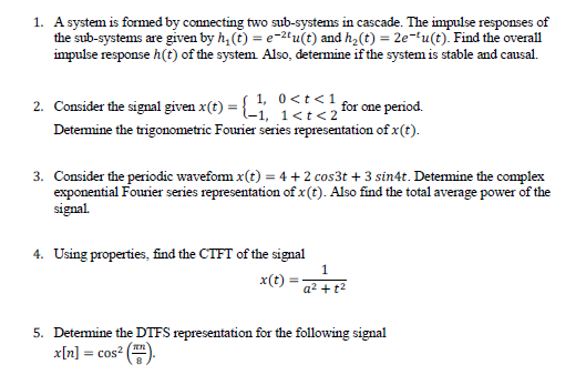 Solved A system is ﻿formed by ﻿connecting two sub-systems in | Chegg.com