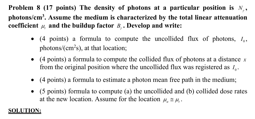 Solved Problem 8 (17 ﻿points) ﻿The density of photons at a | Chegg.com