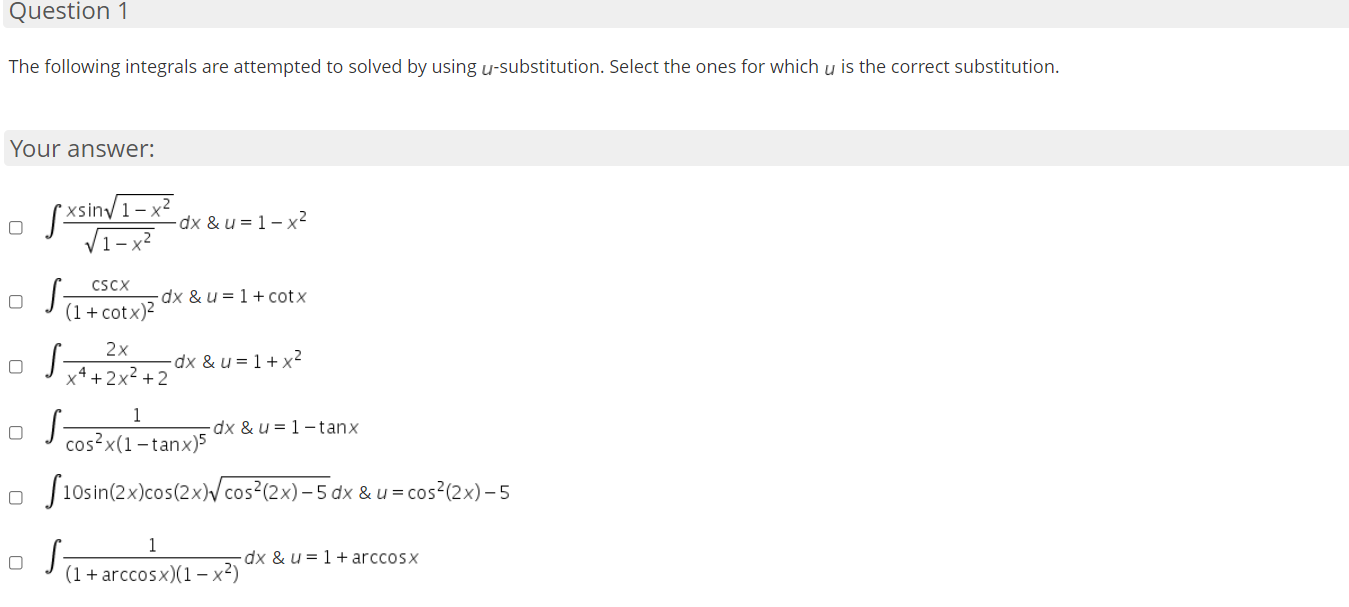 Solved Question 1 The following integrals are attempted to | Chegg.com