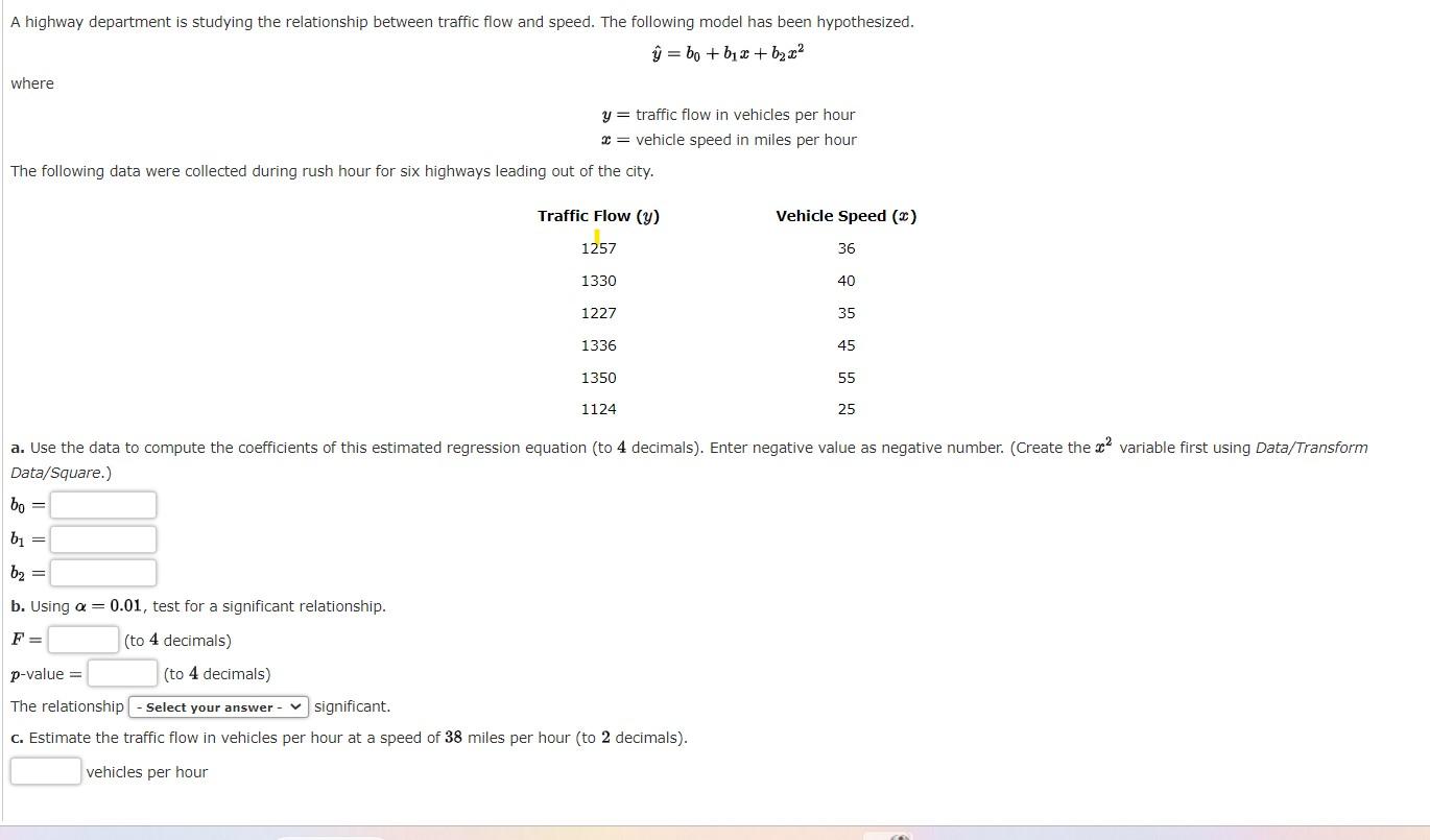 Solved y^=b0+b1x+b2x2 where y= traffic flow in vehicles per | Chegg.com