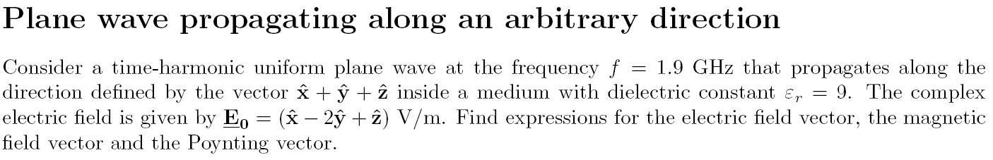 Solved Plane wave propagating along an arbitrary direction | Chegg.com