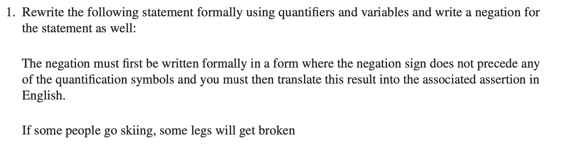 Solved Rewrite the following statement formally using | Chegg.com