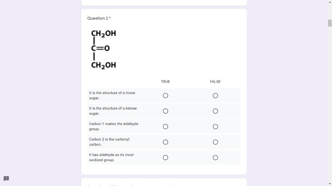 Solved Question 2* CH2OH (=0 T CH2OH TRUE FALSE It is the | Chegg.com