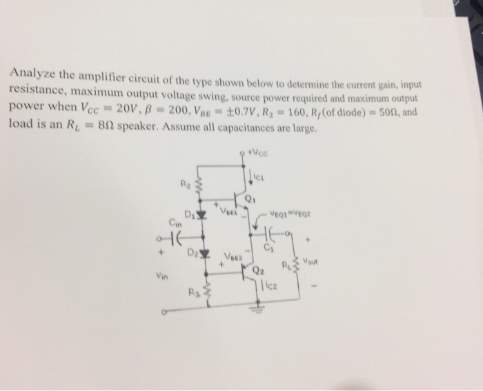 Solved Analyze the amplifier circuit of the type shown below | Chegg.com