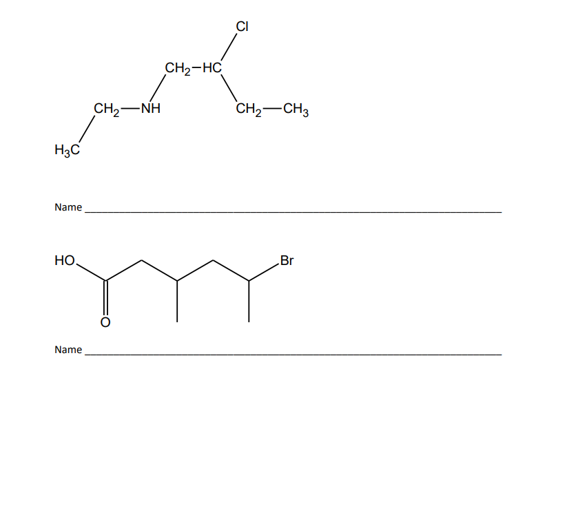 Solved CI CH2-HC CH2–NH CH2-CH3 H3C Name НО. Br Name | Chegg.com