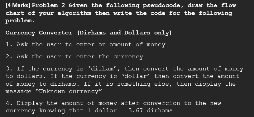 Solved [4 Marks] Problem 2 Given the following pseudocode, | Chegg.com