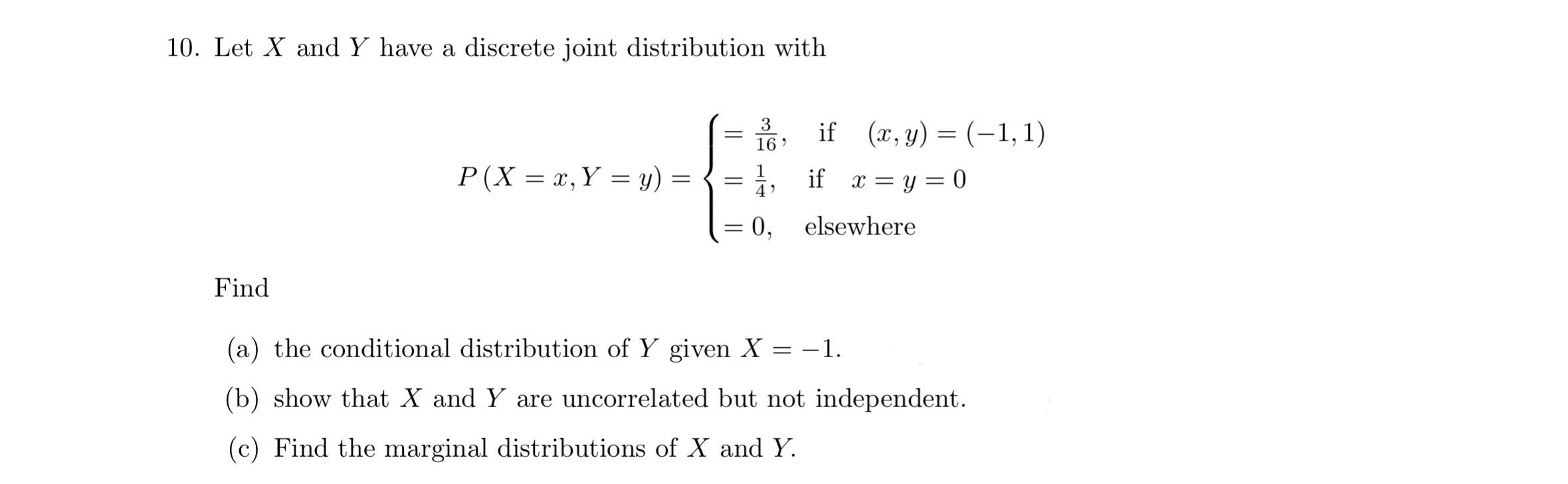 Solved 10. Let X and Y have a discrete joint distribution | Chegg.com