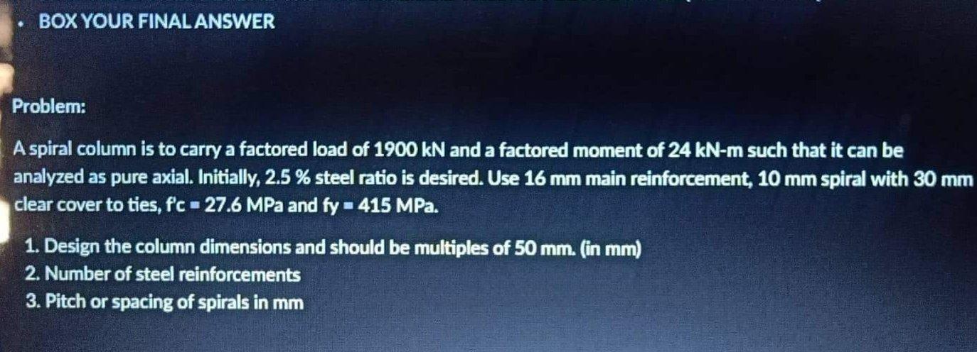 Solved BOX YOUR FINAL ANSWER Problem: A spiral column is to | Chegg.com