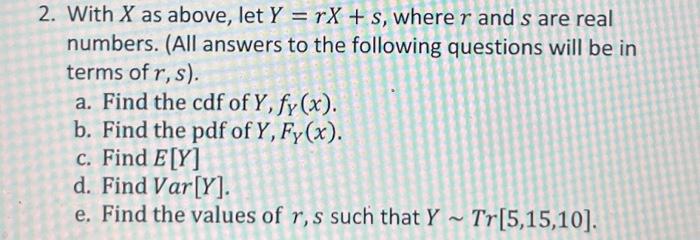 Solved 1. Let X be a random variable such that X∼Tr(−1,1,0). | Chegg.com