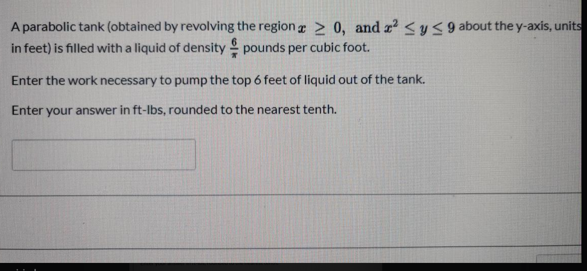 Solved A parabolic tank (obtained by revolving the region 3 | Chegg.com