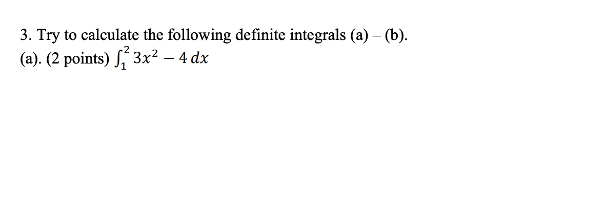 Solved Try to calculate the following definite integrals (a) | Chegg.com
