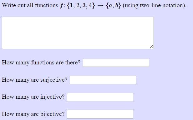 Solved Write out all functions f:{1,2,3,4}→{a,b} (using | Chegg.com