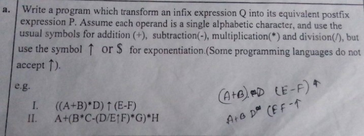 Solved a. Write a program which transform an infix | Chegg.com