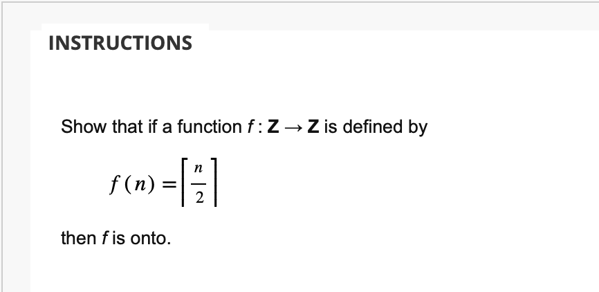Solved INSTRUCTIONS Show that if a function f:Z→Z is defined | Chegg.com