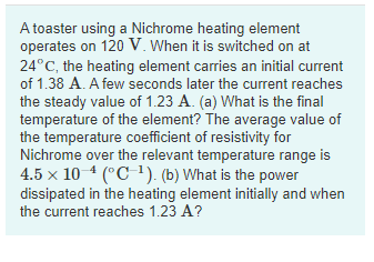 Solved A toaster using a Nichrome heating element operates | Chegg.com