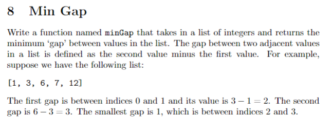 Solved 8 Min Gap Write a function named minGap that takes in | Chegg.com