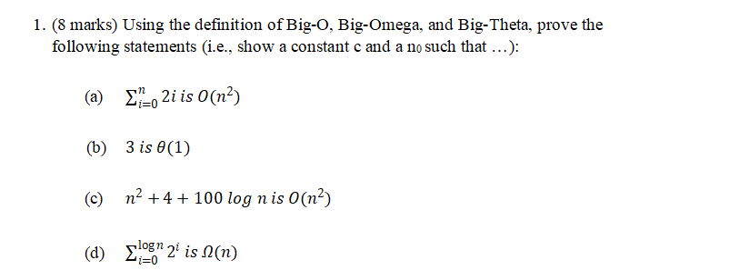 Solved 1. (8 marks) Using the definition of Big-O, | Chegg.com