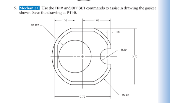 Solved 9. Mechanical Use the TRIM and OFFSET commands to | Chegg.com