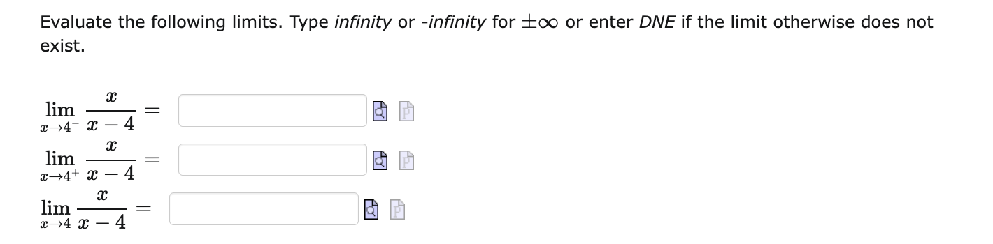 Solved Evaluate the following limits. ﻿Type infinity or | Chegg.com