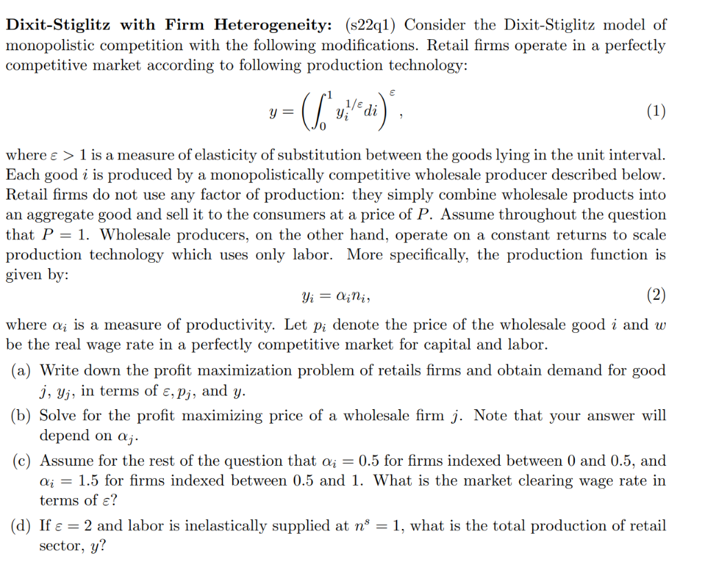 Solved Dixit-Stiglitz with Firm Heterogeneity: (s22q1) | Chegg.com