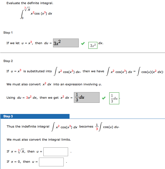 Solved Evaluate the definite integral x2cos (x3) dx Step 1 | Chegg.com