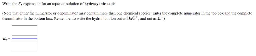 Solved Write the Ka expression for an aqueous solution of | Chegg.com