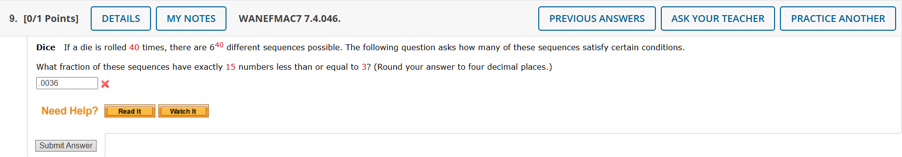Solved Dice If a die is rolled 40 ﻿times, there are 6^(40) | Chegg.com