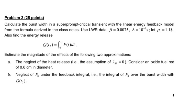 Calculate the burst width in a superprompt-critical | Chegg.com