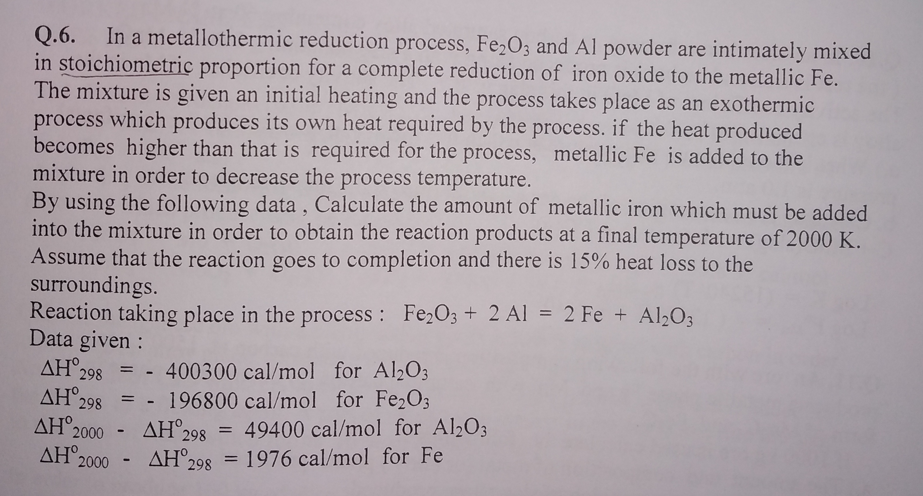 Solved Q.6. In a metallothermic reduction process, Fe2O3 and | Chegg.com