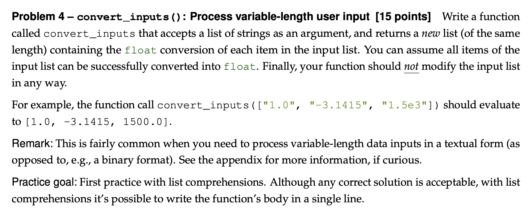 Solved Problem 4- convert_inputs(): Process variable-length | Chegg.com