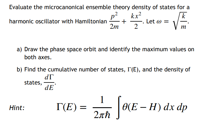 Solved Evaluate the microcanonical ensemble theory density | Chegg.com