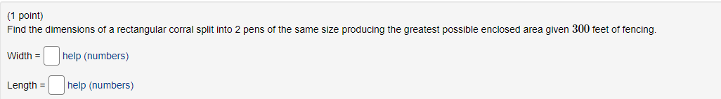 Solved (1 point) Find the dimensions of a rectangular corral | Chegg.com